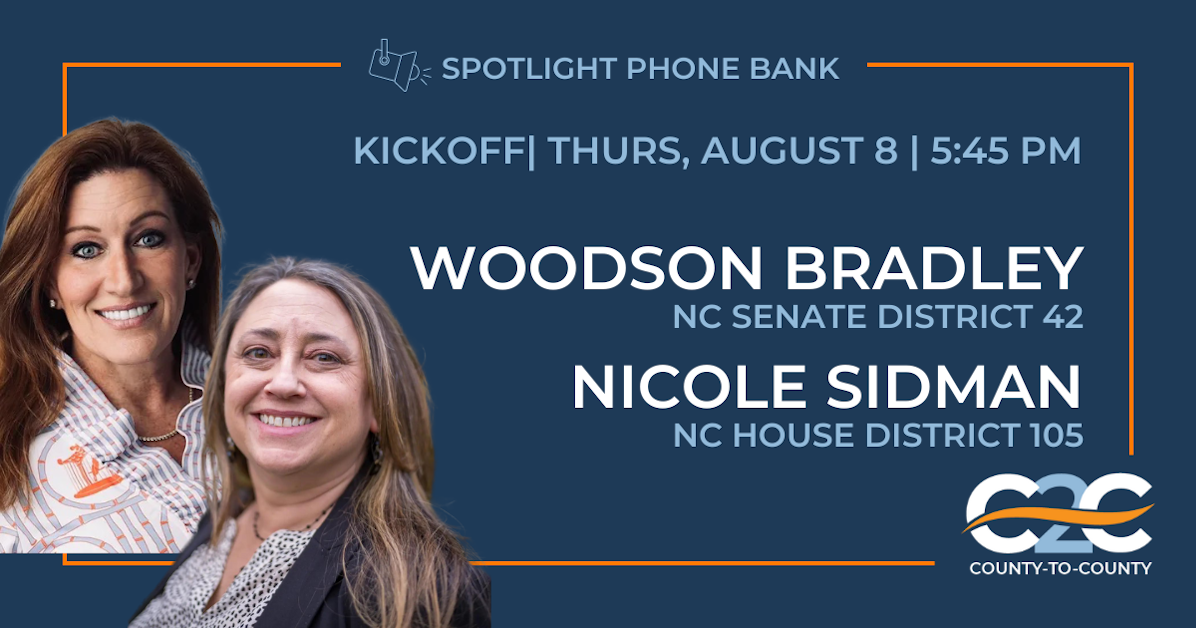 2-For-1 Spotlight: Woodson Bradley and Nicole Sidman August Phone Bank · County to County ...